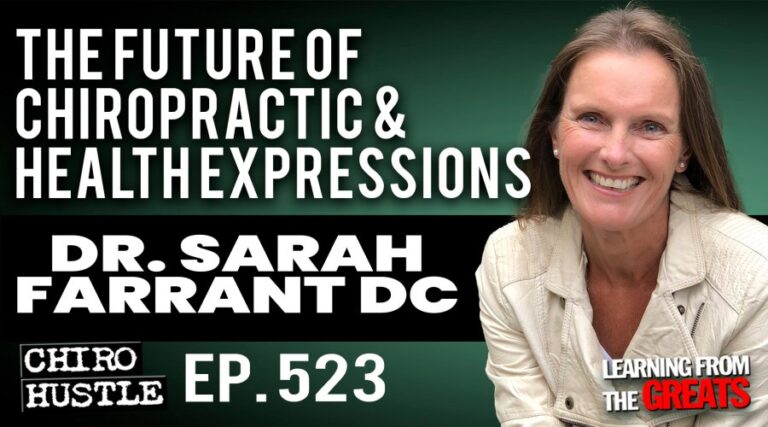 The Future of Chiropractic & Health Expressions with Dr Sarah Farrant ...